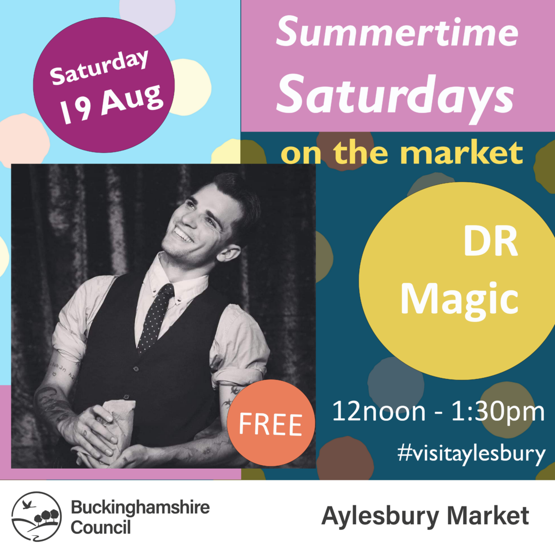 Summertime Saturday - DR Magic | Visit Aylesbury